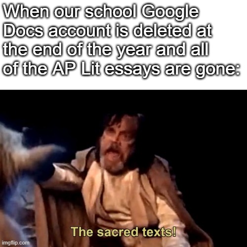 The sacred texts! - Imgflip
