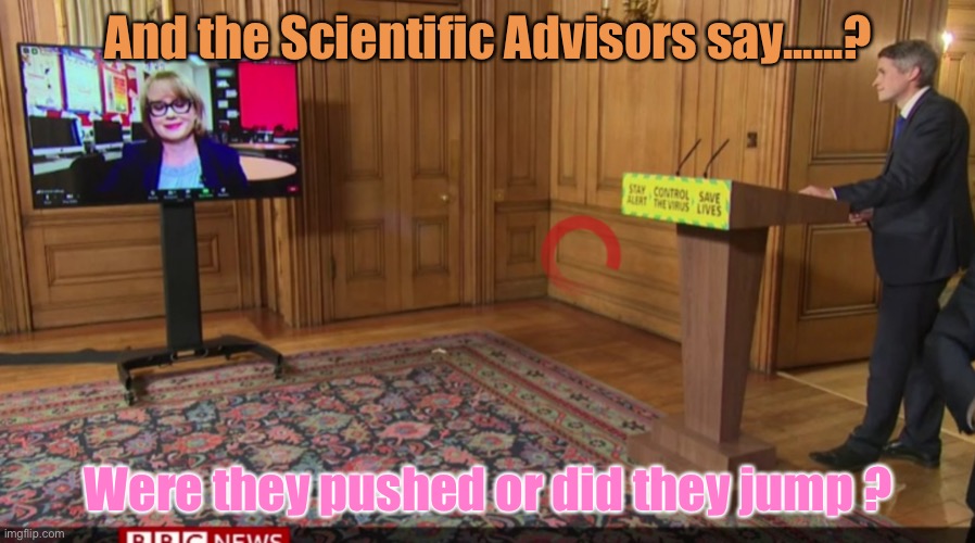 And the Scientific advisors are.....? - Imgflip