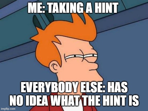 Futurama Fry Meme - Imgflip