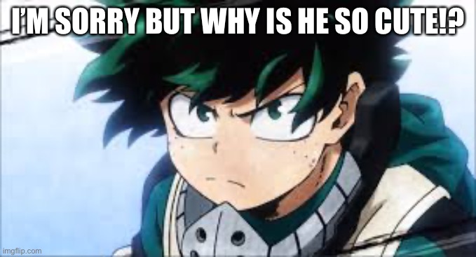 Deku! - Imgflip