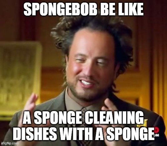 Ancient Aliens Meme - Imgflip