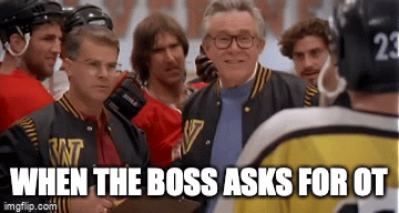 When the Boss asks for OT - Imgflip