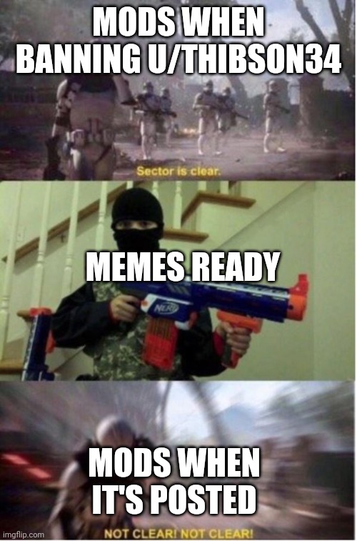 sector is clear not clear not clear - Imgflip