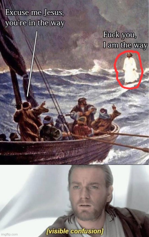 I do not know if he is the way - Imgflip