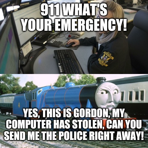 Gordon 911 Calling - Imgflip