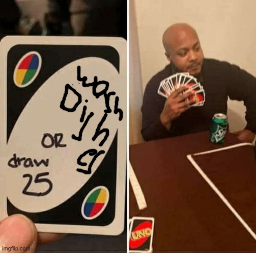 UNO Draw 25 Cards Meme - Imgflip