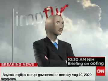 Because of the corrupt imgflip system, boycott it - Imgflip