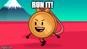 We Came Here to Run It! - Imgflip