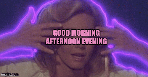 Xaunadu movie good morning afternoon evening - Imgflip