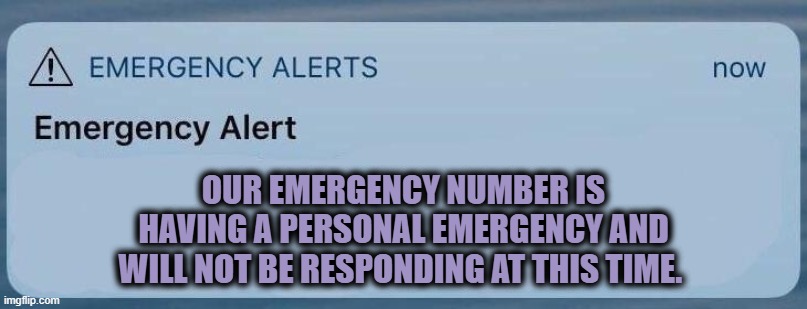 emergency alert - Imgflip