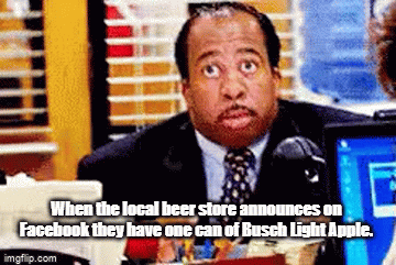 Hurry for the Busch Apple Light - Imgflip