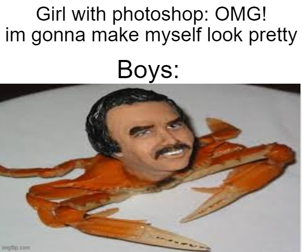it be KINDA true - Imgflip
