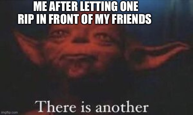 yoda there is another - Imgflip