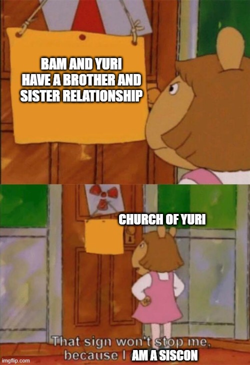 DW Sign Won't Stop Me Because I Can't Read - Imgflip