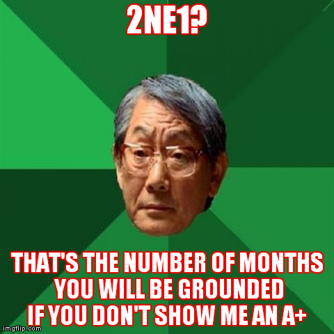 High Expectations Asian Father Meme - Imgflip