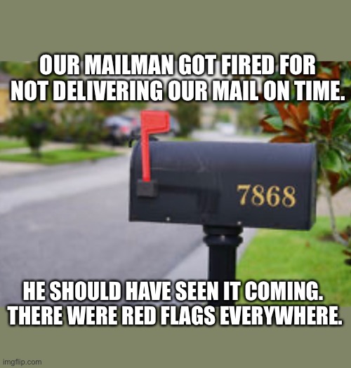 Red flags, mail - Imgflip