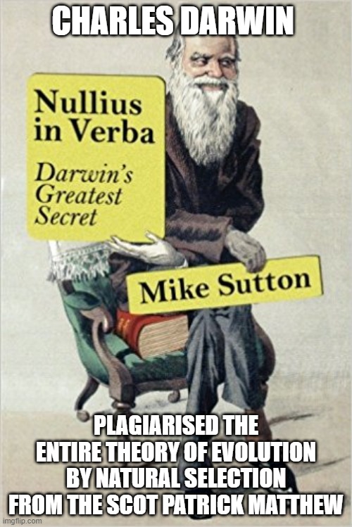 Darwin the Plagiarist - Imgflip