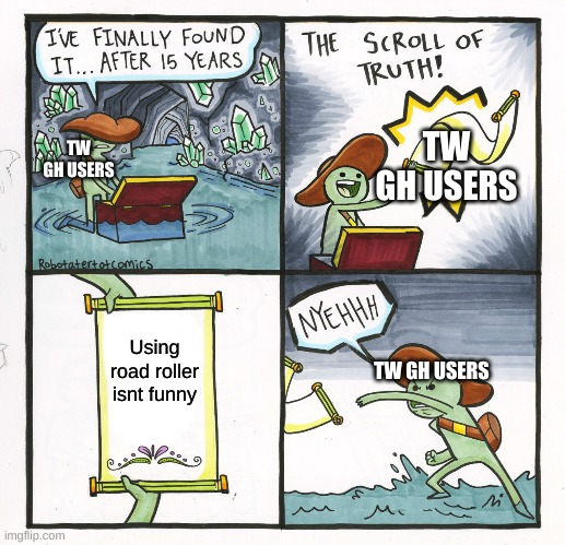 tw gh users be like - Imgflip