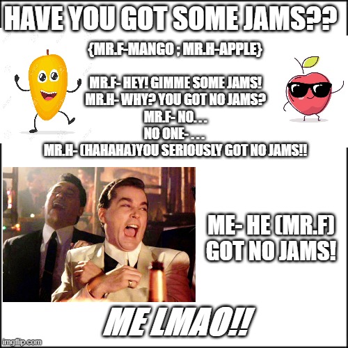 JAMS? - Imgflip