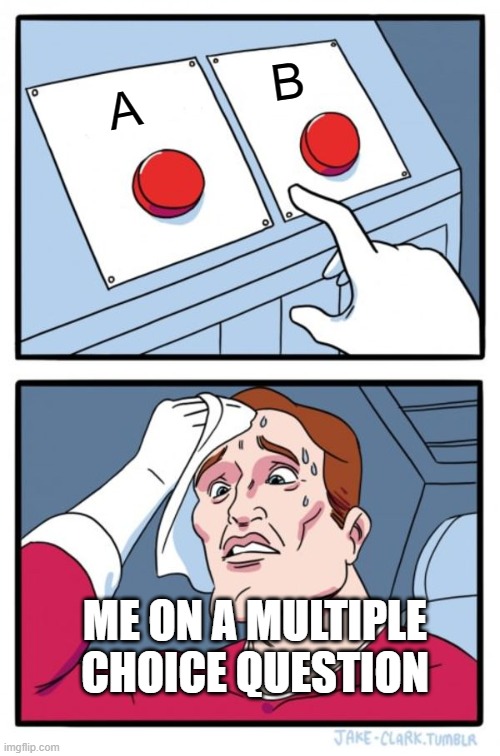 Two Buttons Meme - Imgflip