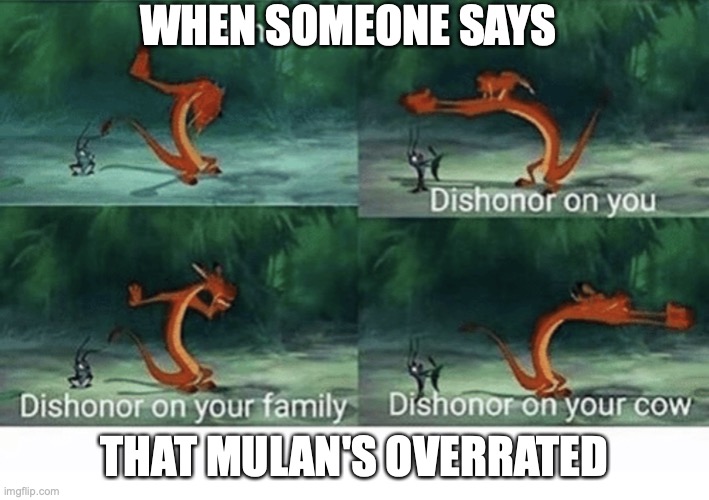 When Mushu isn’t in the new Mulan - Imgflip