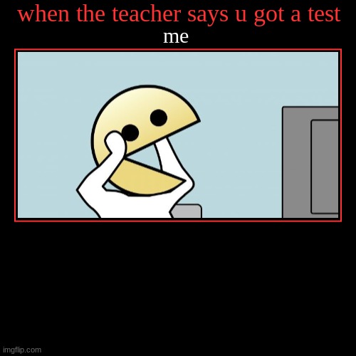 me in class - Imgflip