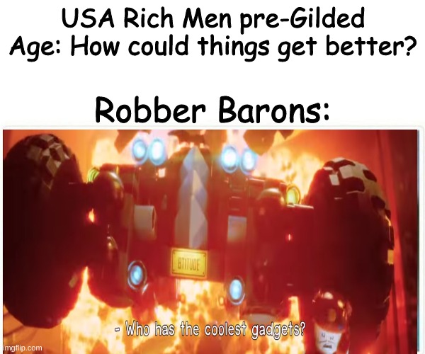 who has the coolest gadgets - Imgflip