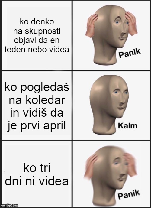 Panik Kalm Panik Meme - Imgflip