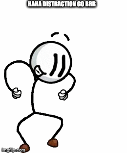 Distraction - Imgflip