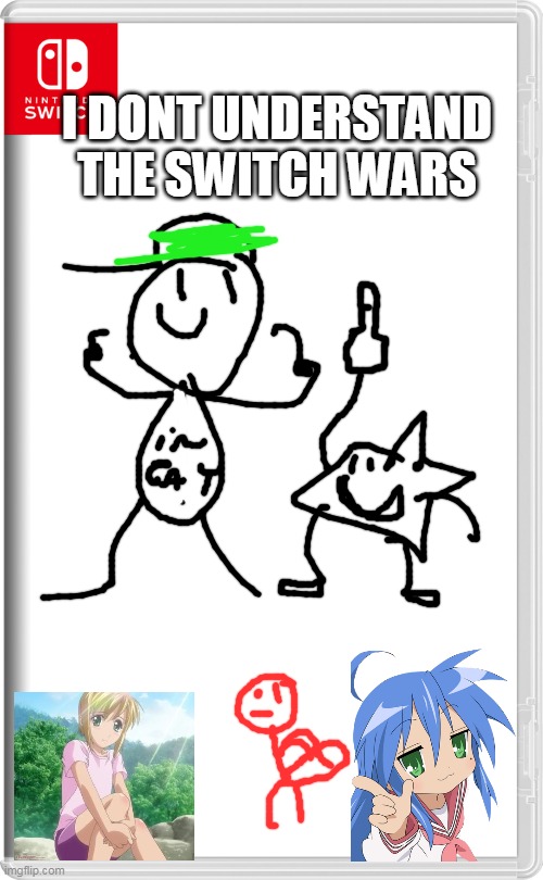 i dont understand the switch wars - Imgflip