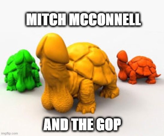 Mitch McConnell and the GOP - Imgflip