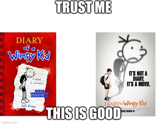 Trust Me. This is Good.. - Imgflip