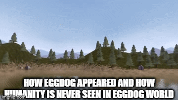 Eggdog in lakes - Imgflip
