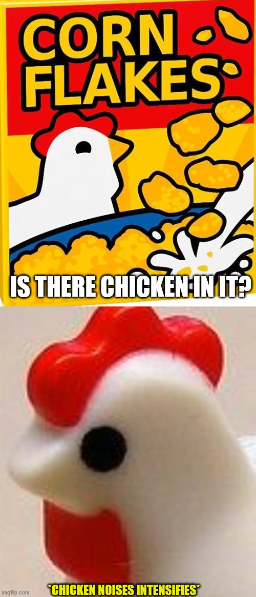 Chicken Flakes - Imgflip