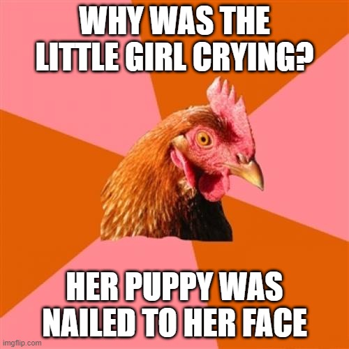 Anti Joke Chicken Meme - Imgflip