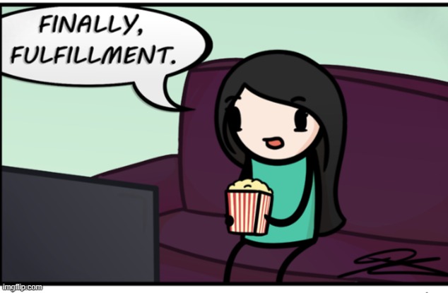 finally fulfillment - Imgflip