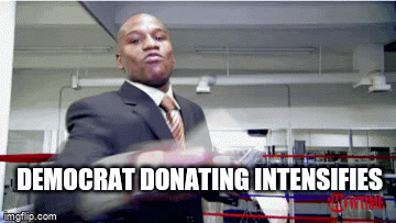 Democrat Donating Intensifies - Imgflip