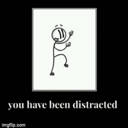 Get distracted - Imgflip