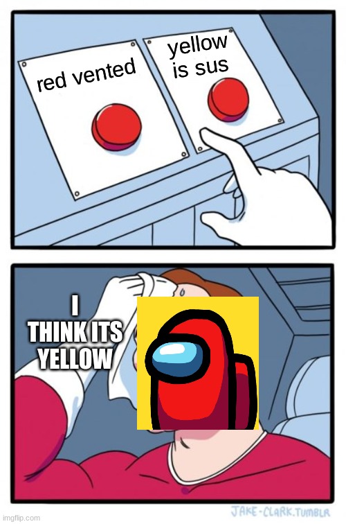 Two Buttons Meme - Imgflip