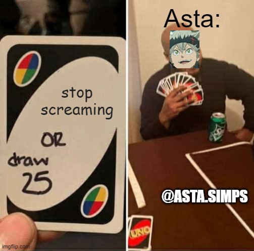 Asta Uno meme _Black Clover - Imgflip
