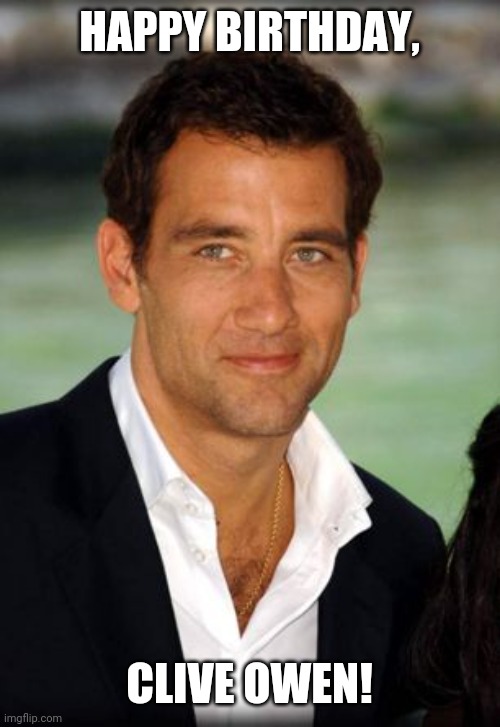 Clive owen - Imgflip