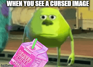 Image tagged in gifs,sully wazowski grab,unsee juice - Imgflip