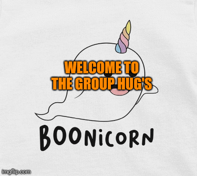 Cute happy Halloween welcome to the group hug's - Imgflip