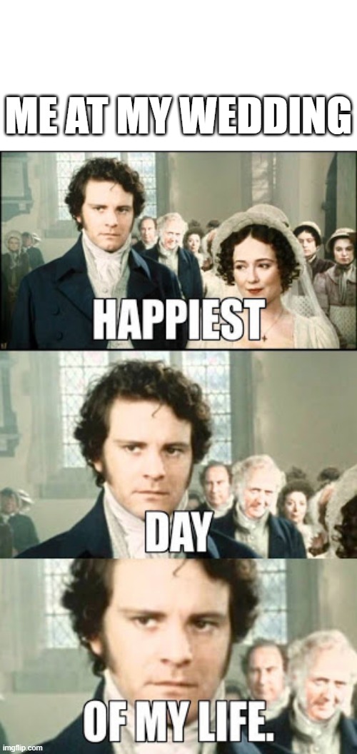 Pride And Prejudice Wedding Imgflip