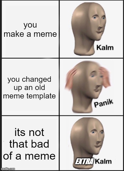 Panik Kalm Panik Template