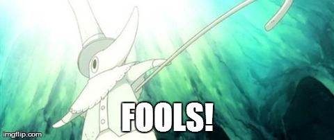 Image tagged in fools - Imgflip