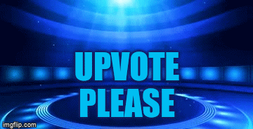 UPVOTE THIS PLEASE, I NEED TO GET 60k - Imgflip