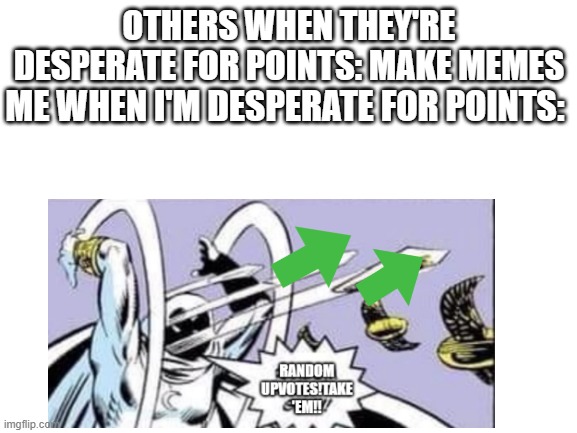 it all changed when i went on a meme upvote spree... - Imgflip