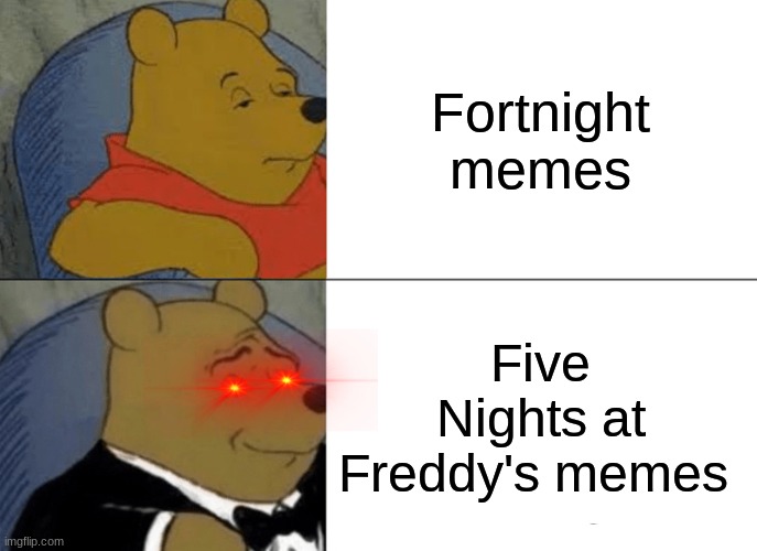 Tuxedo Winnie The Pooh Meme - Imgflip