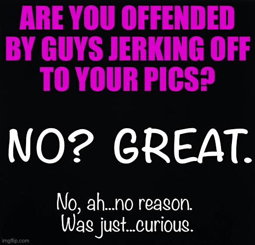 Jerking Off - Imgflip